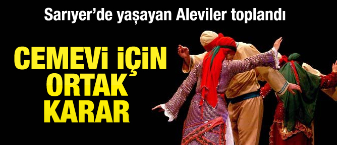 Sarıyer’de yaşayan Aleviler toplandı